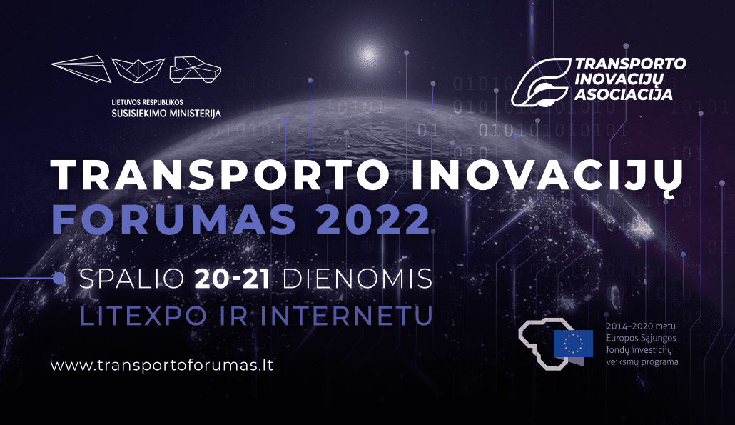 TRANSPORTO INOVACIJŲ FORUMAS 2022 | Litexpo.lt