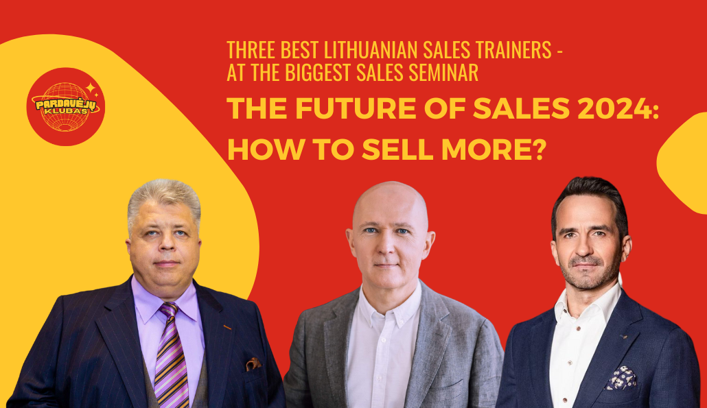 SELLERS' CLUB SEMINAR - "THE FUTURE OF SALES 2024: HOW TO SELL MORE ...